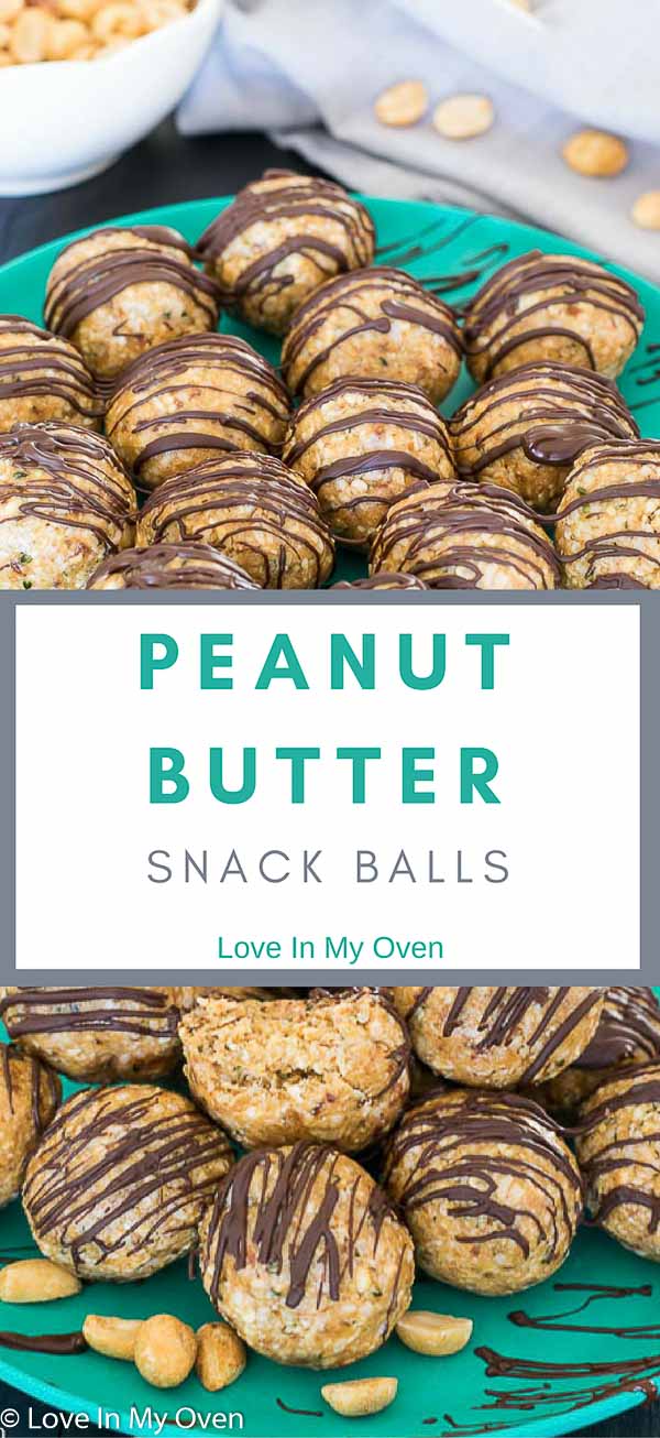 Peanut Butter Snack Balls | Love In My Oven