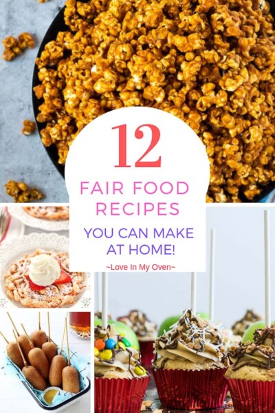 12 Fair Food Recipes - Love In My Oven